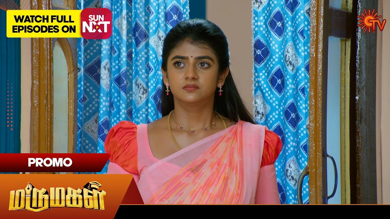 Marumagal - Promo | 14 Mar 2025 | Tamil Serial | Sun TV - YouTube
