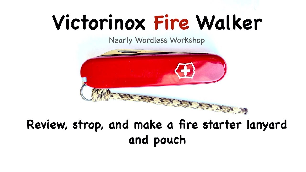 Wordless Workshop: Victorinox Fire Walker - YouTube