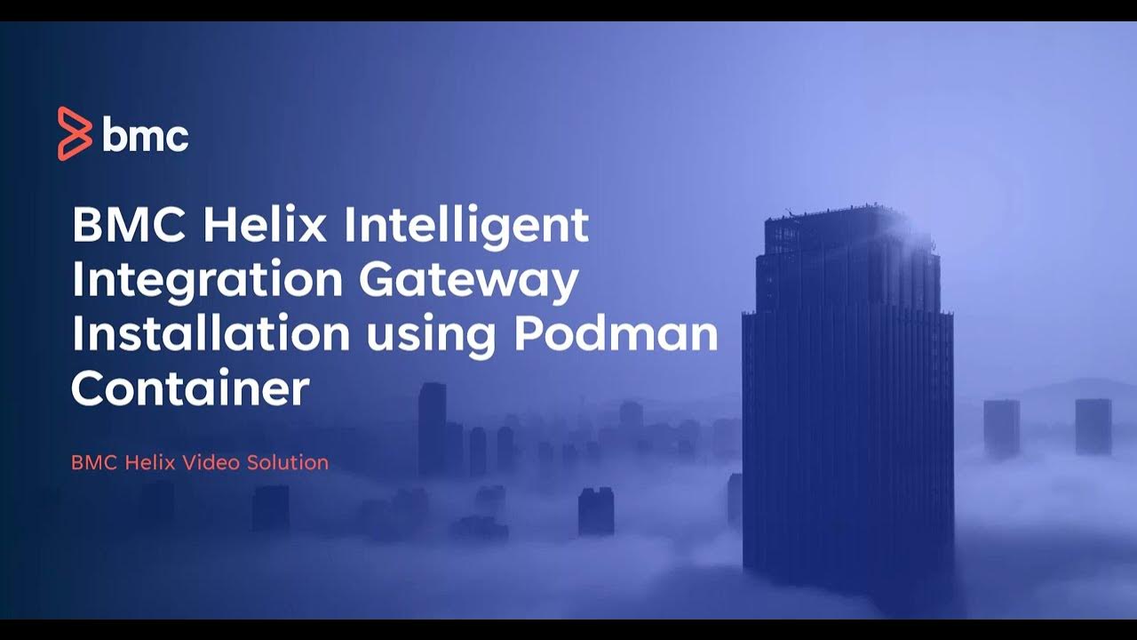 BMC Helix Intelligent Integrations: How to install BMC Helix Intelligent Integration Gateway ...