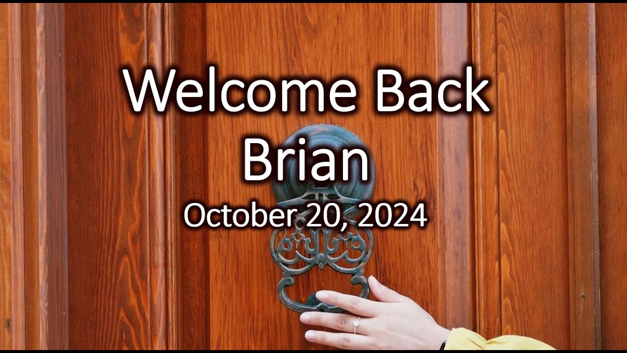 Welcome Back, Brian October 20, 2024. Brian Kiely, R. Morrison. - YouTube