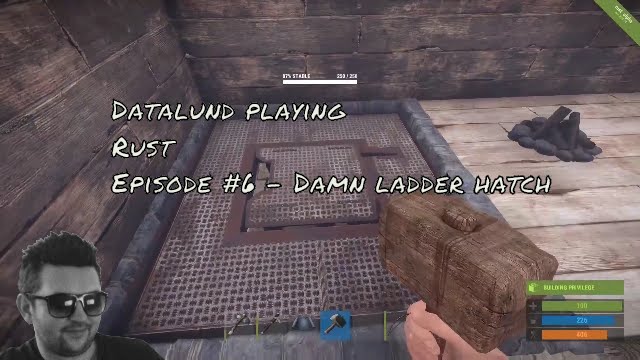Rust Episode 6 - Damn ladder hatch - YouTube
