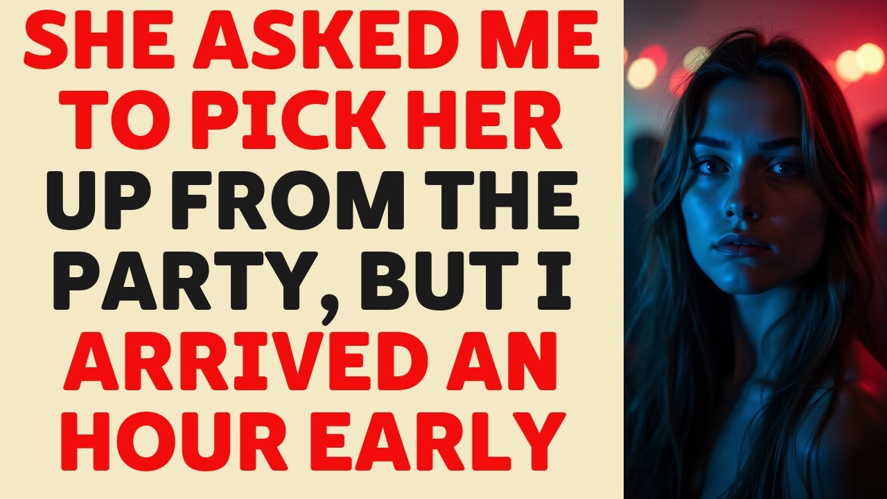 I Went to Pick Her Up from the Party Early — What I Discovered Changed ...