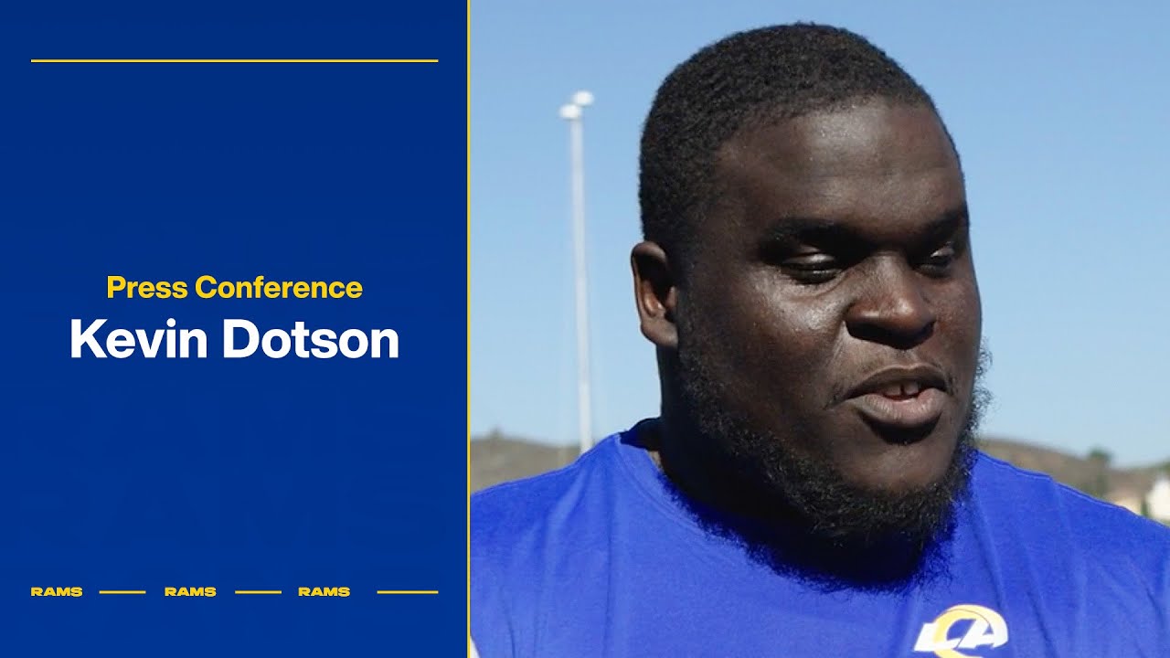 New Rams OL Kevin Dotson Talks About Getting Traded & What He Brings To ...