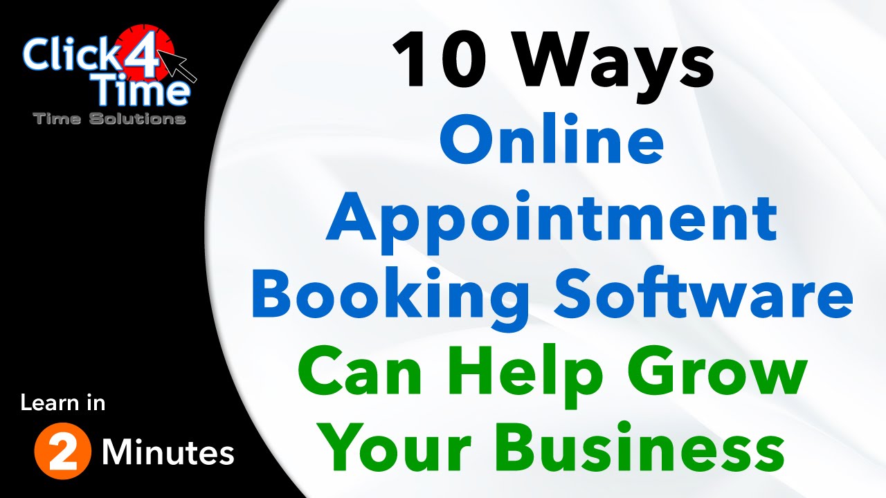 Click4Time - 10 Ways Online Appointment Booking Software Can Help Grow Your Business - YouTube