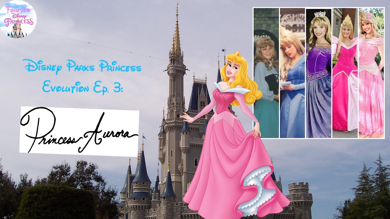 Disney Parks Princess Evolution Ep.3 : Aurora - YouTube