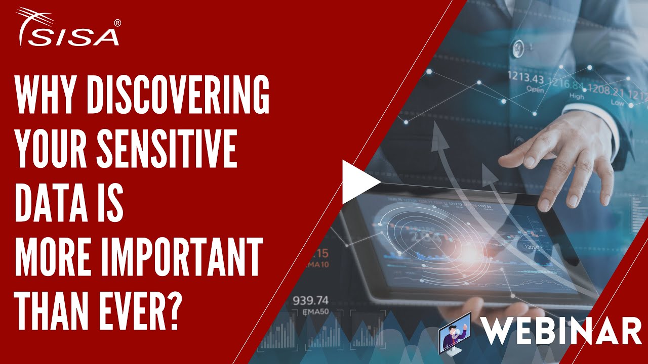 Why Discovering Your Sensitive Data is More Important Than Ever | SISA ...
