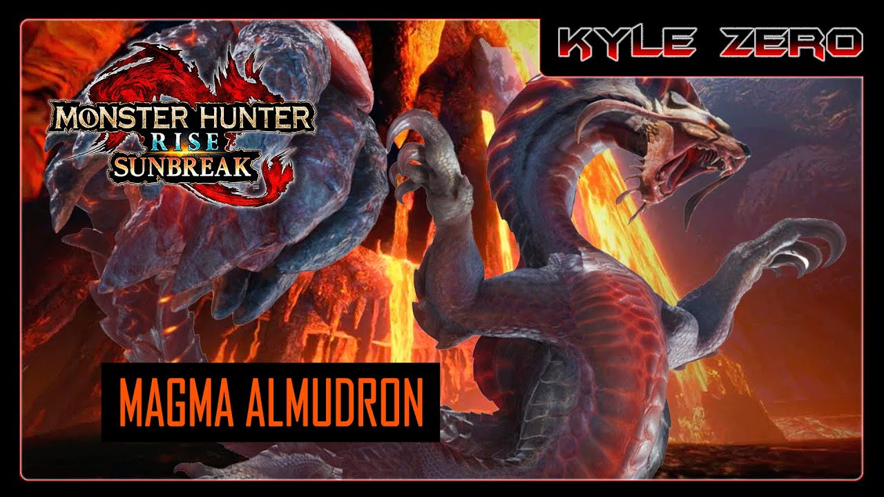 ｢MH Rise Sunbreak｣ 08 - Enfrentamiento: Magma Almudron | Kyle Zero ...