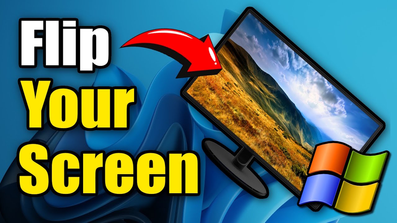 How to Flip your Screen on your Windows 11 PC (Landscape or Portrait ...