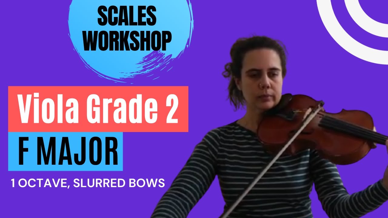 Scales Workshop - Viola Grade 2 - F Major: 1 Octave, Single Bows - YouTube