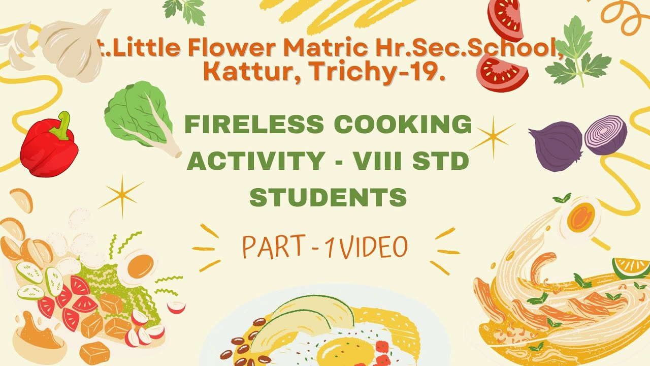 FIRELESS COOKING ACTIVITY - VIII STD - PART - 1 VIDEO - YouTube