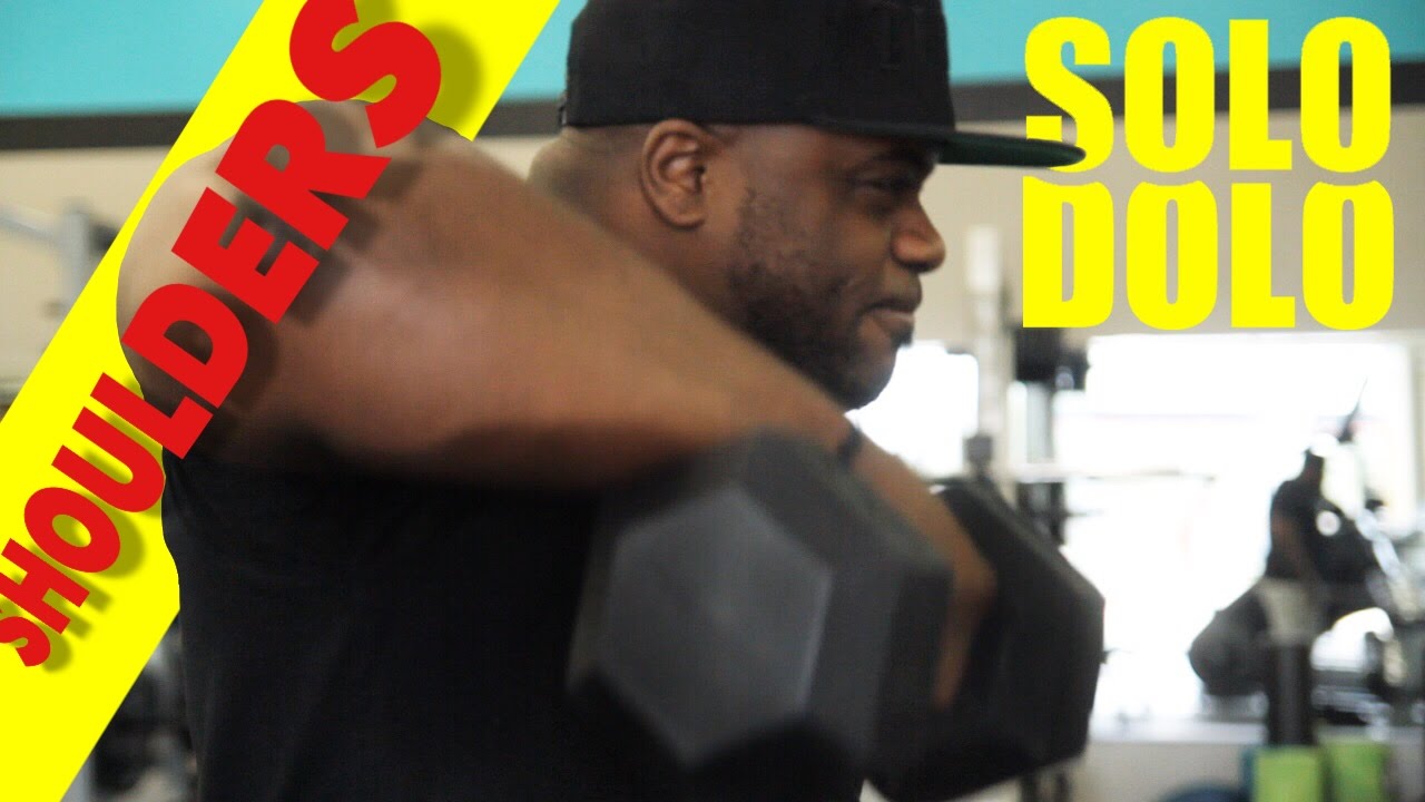 Solo Dolo I Shoulder Day I Baba Tuesday - YouTube