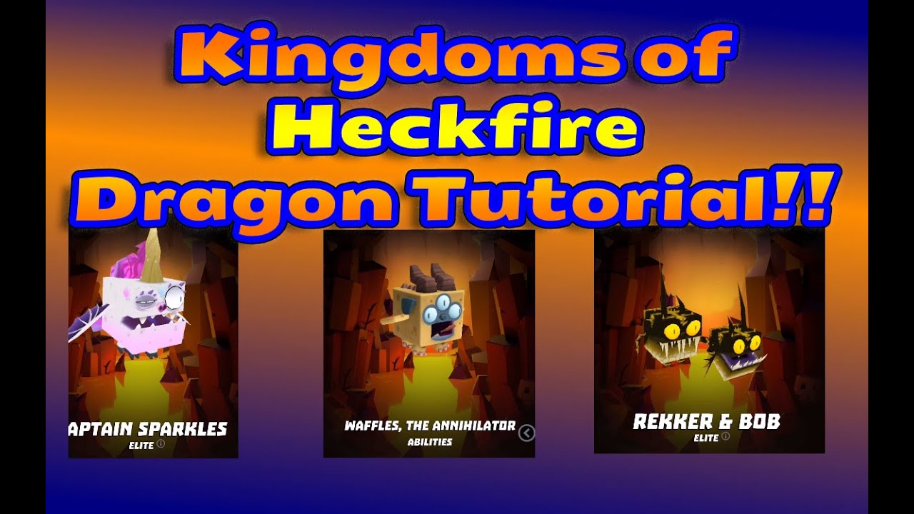 Kingdoms Of Heckfire: Dragon tutorial! - YouTube