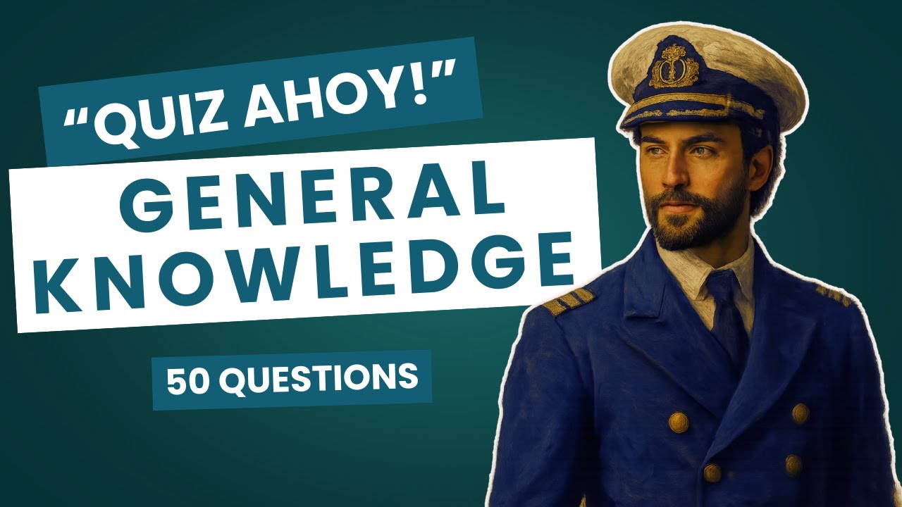 50 General Knowledge Questions – Vol 5: The Seas - YouTube