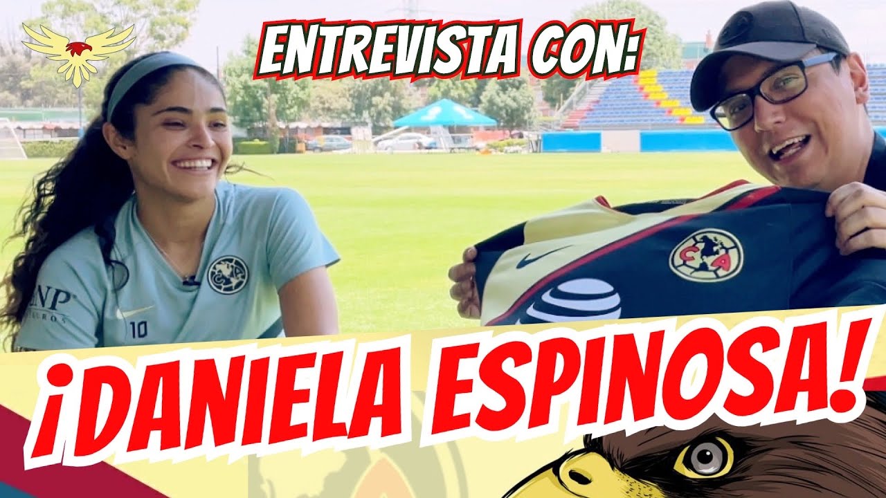 DANIELA ESPINOSA | HISTORICA del CLUB AMERICA FEMENIL | RINCON AGUILA ...