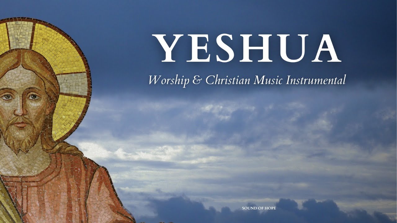 YESHUA'S GRACE // WORSHIP MUSIC INSTRUMENTAL // CHRISTIAN MUSIC ...