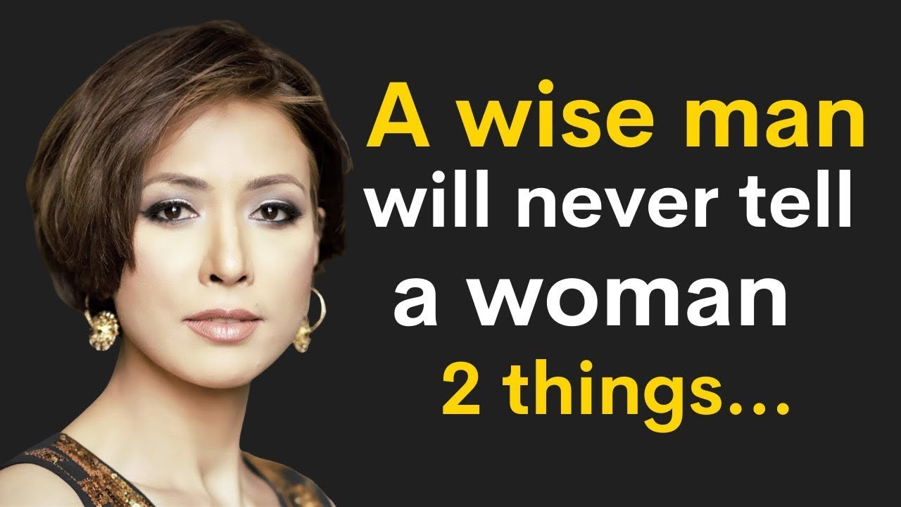 "A wise man will never tell a woman 2 things. - YouTube