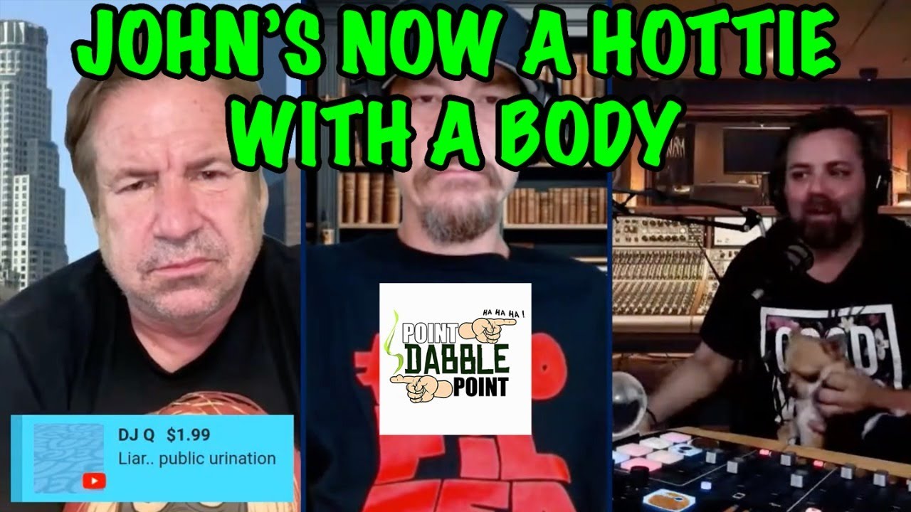 Point Dabble Point - John’s Now a Hottie with a Body - YouTube