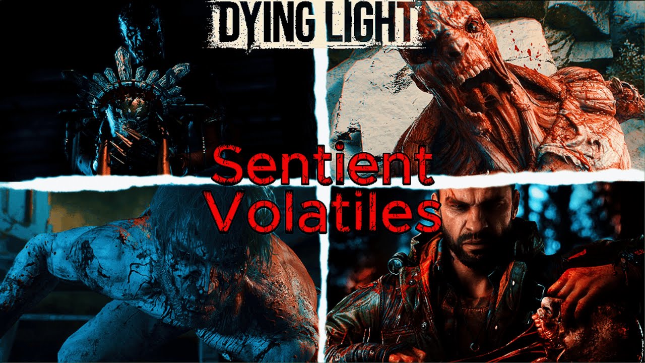 Every Sentient Volatile Explained | Dying Light - YouTube