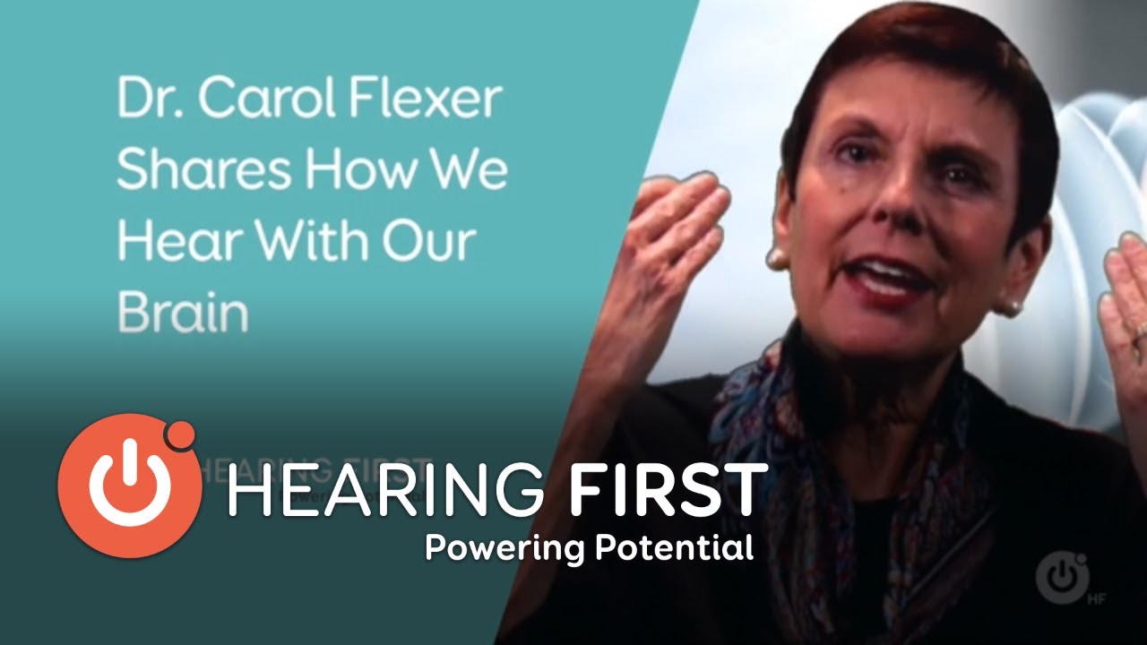 Dr Carol Flexer Shares How We Hear With Our Brain - YouTube