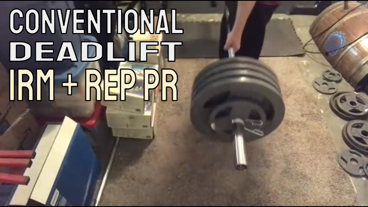 Conventional Deadlift 1RM PR + REP PR - YouTube