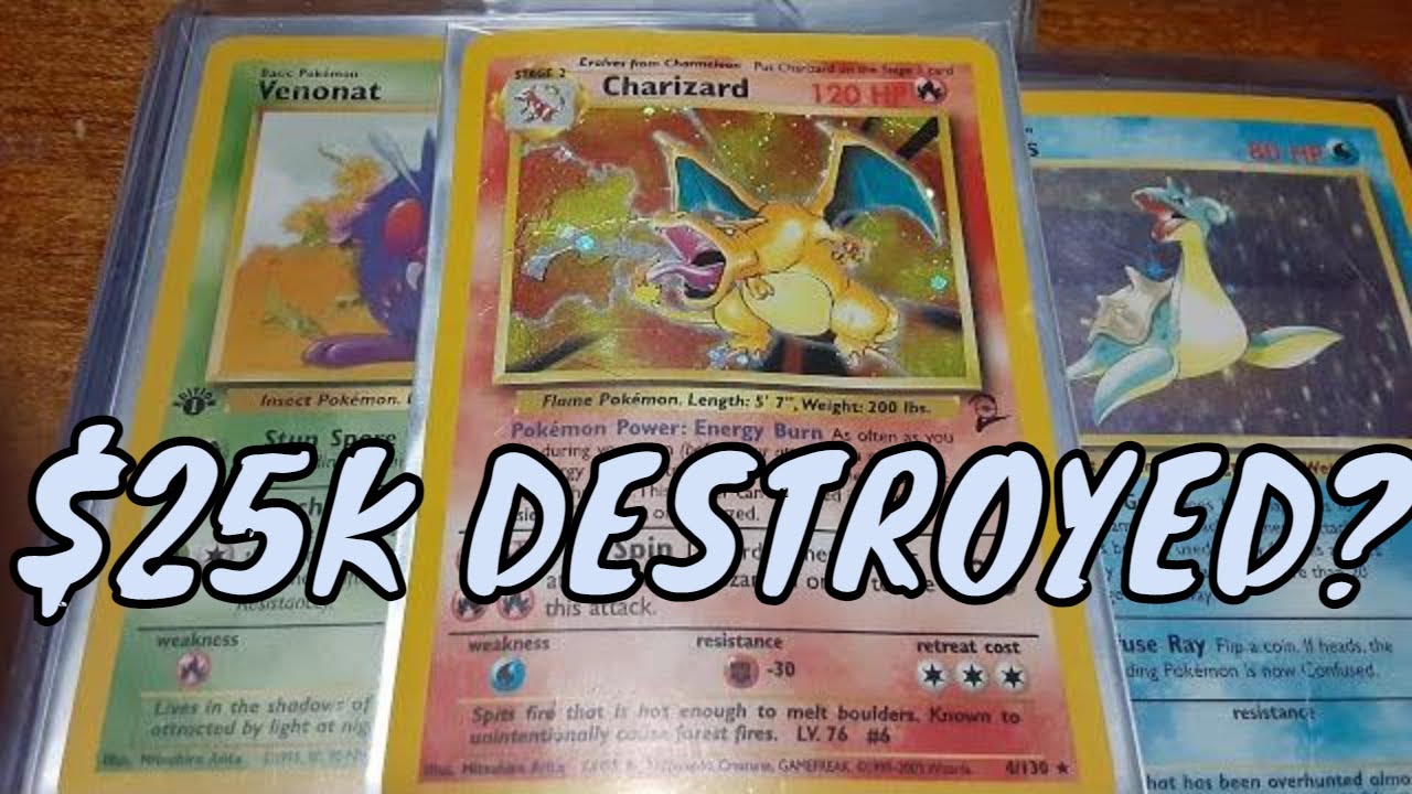 $25000$ Charizard Destroyed | When you don't take care of your cards ...