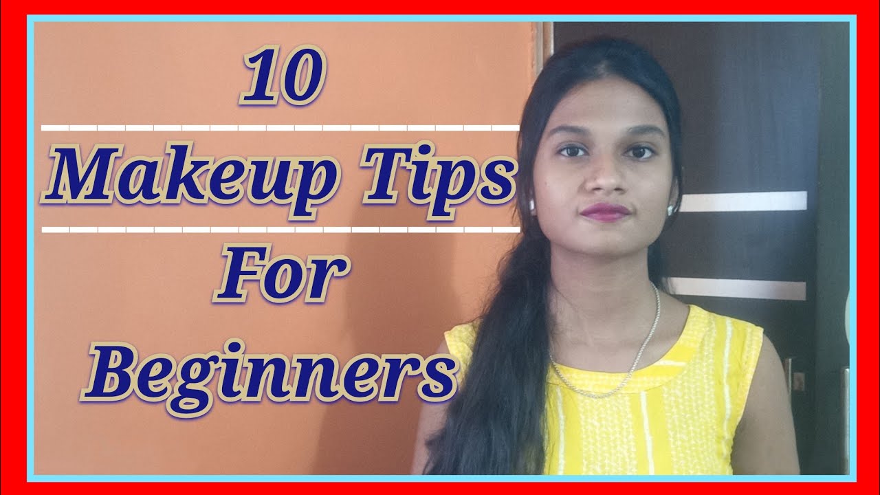 10 Makeup Tips for Beginners |Easy Makeup Hacks | Makeup Tricks | - YouTube