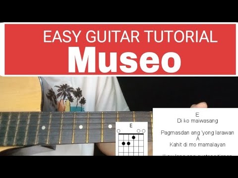Eliza Maturan - Museo Guitar tutorial (EASY CHORDS) - YouTube