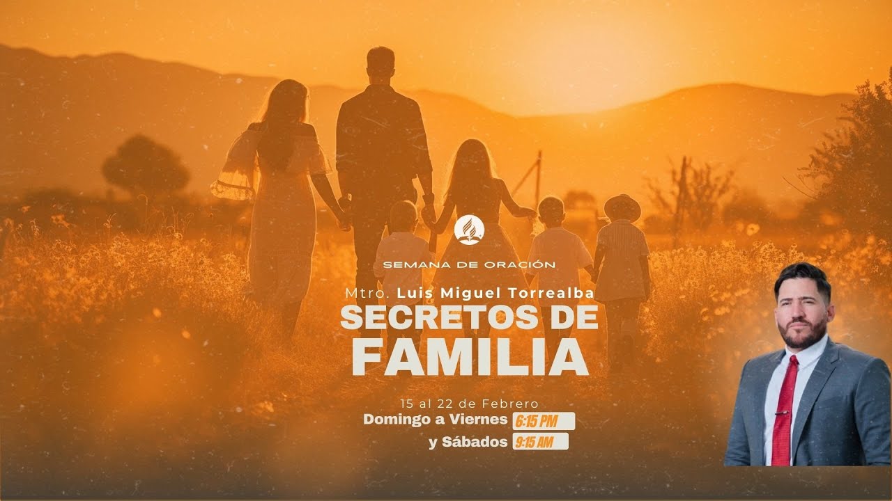 Tema 8 | "Secretos de Familia" con el Ministro Luis Miguel Torrealba ...