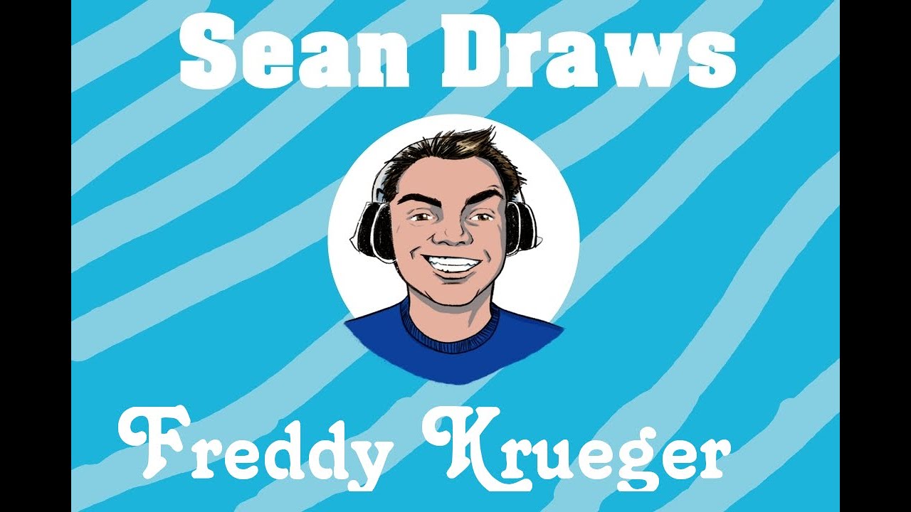 Sean Draws - Freddy Krueger - YouTube