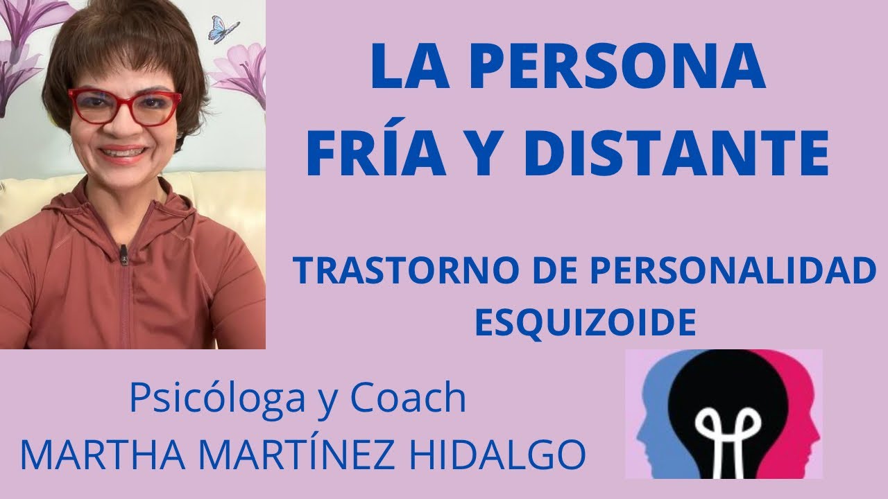 LA PERSONA FRÍA Y DISTANTE.Trastorno de Personalidad Esquizoide.Psic y ...