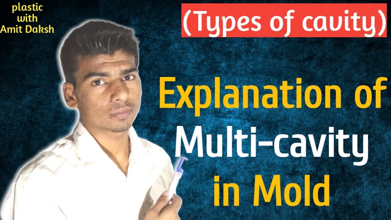 Explanation of Multi cavity ll in Mold ll DDM ll 📖📖📖📖 - YouTube