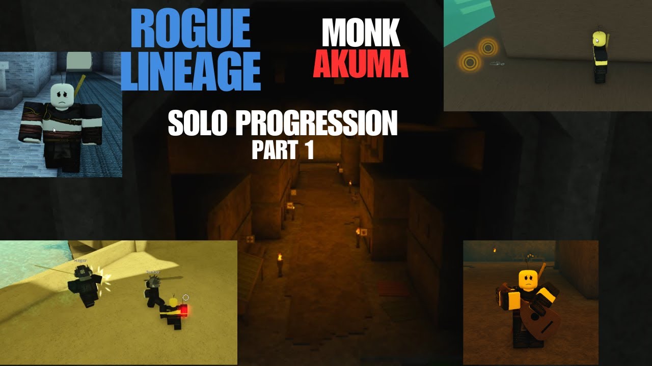Monk Akuma Solo Progression EP1 | Rogue Lineage - YouTube
