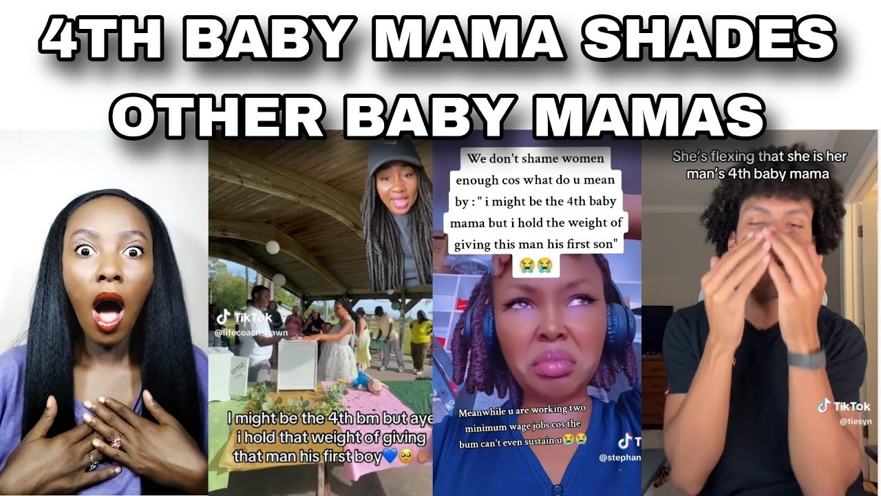 THE 4TH BABY MAMA OF A MAN SHADES THE OTHER BABY MAMAS BECAUSE SHE IS ...