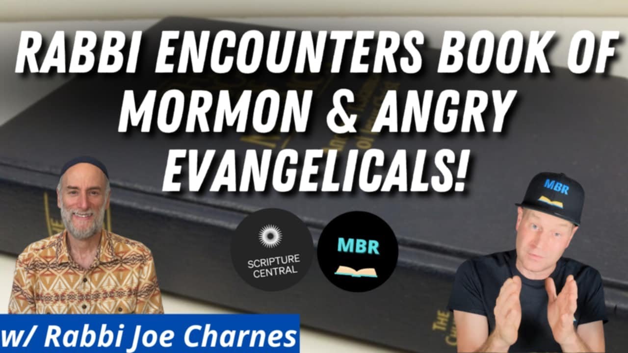 Rabbi Talks Book of Mormon & Evangelical Protesters! w/ Joe Charnes ...
