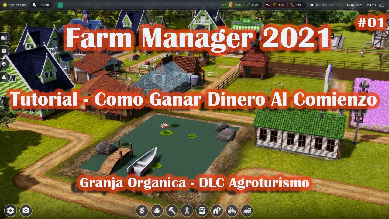 Farm Manager 2021 Tutorial #1 - Comenzar Ganando Buen Dinero - YouTube