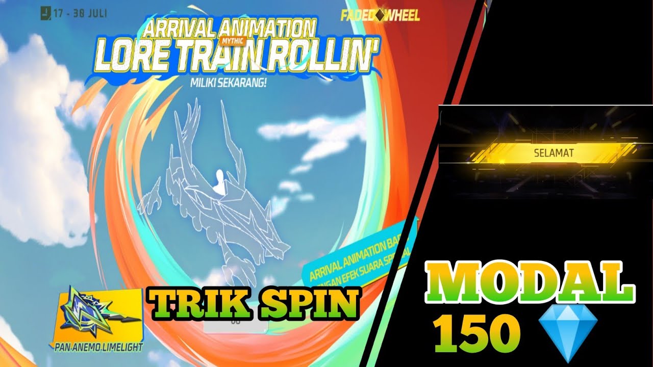 TRIK SPIN LORE TRAIN ROLLIN ARRIVAL ANIMATION dengan modal 150 diamond ...