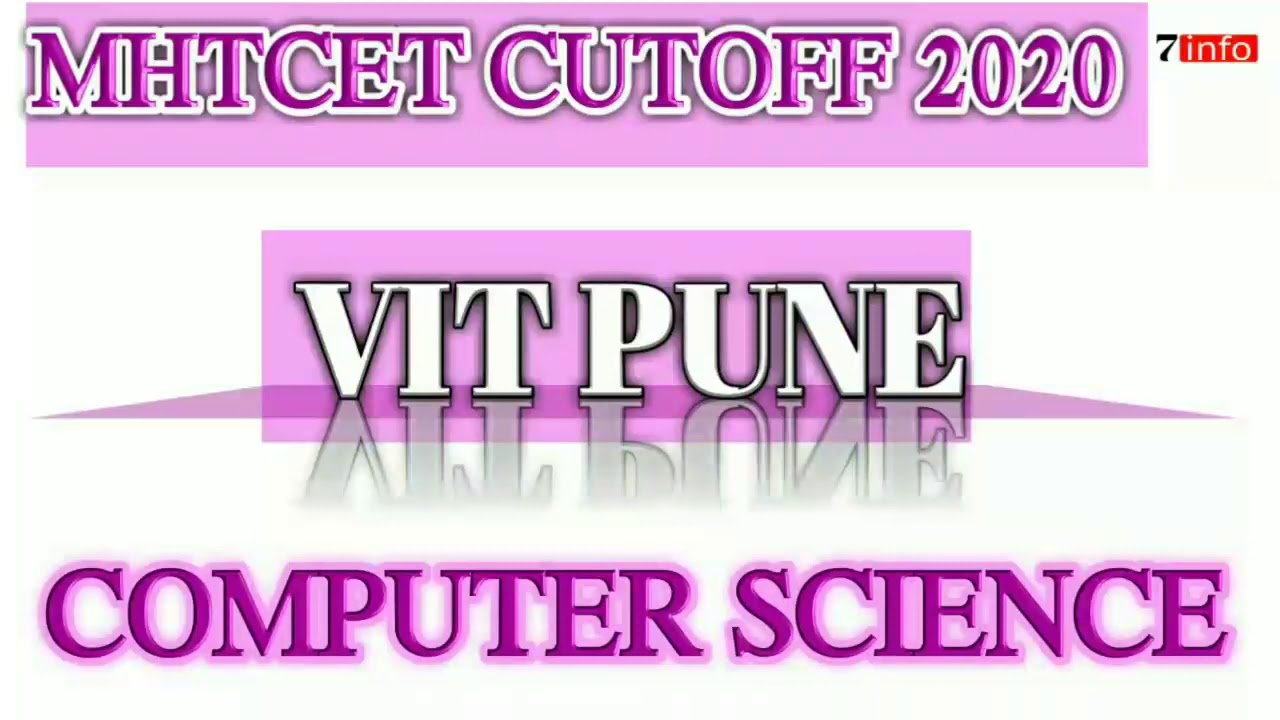 MHTCET Cutoff VIT Pune Computer Engineering cutoff. - YouTube