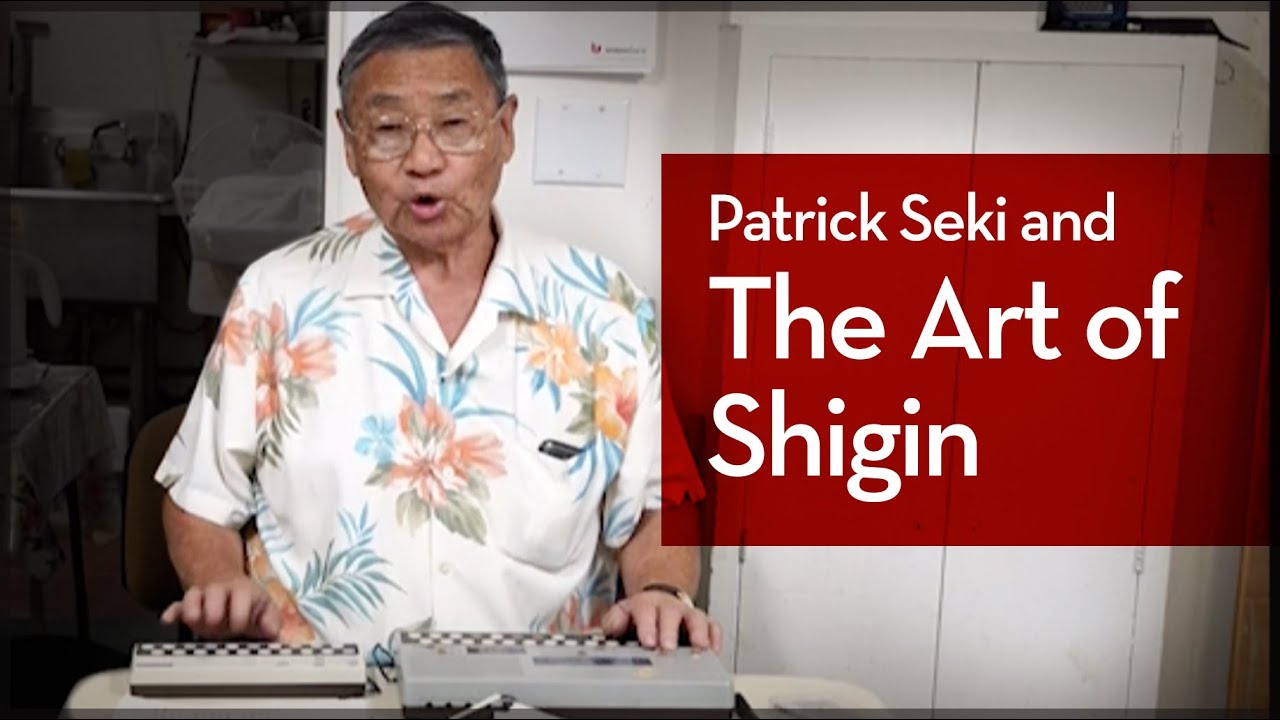 The Art of Shigin Through Patrick Seki - YouTube
