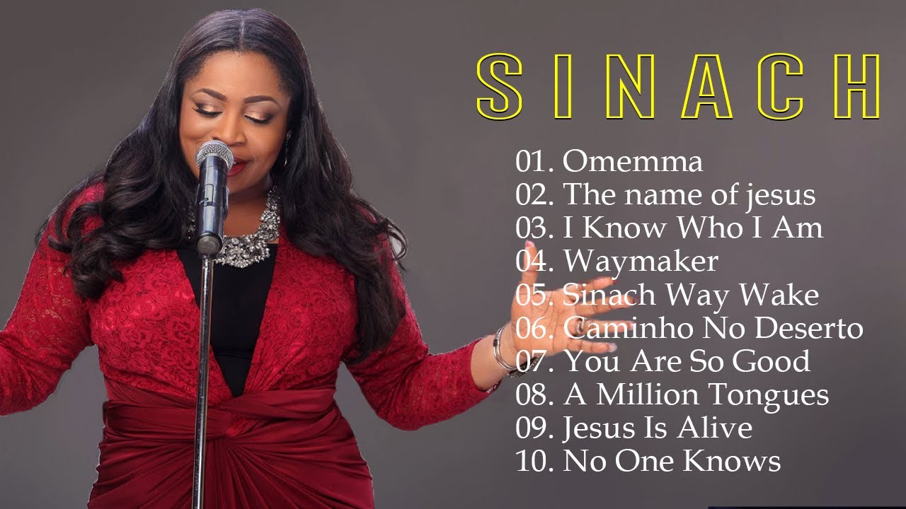 Sinach - Waymaker, I Know Who I Am, The name of jesus,.. The best ...
