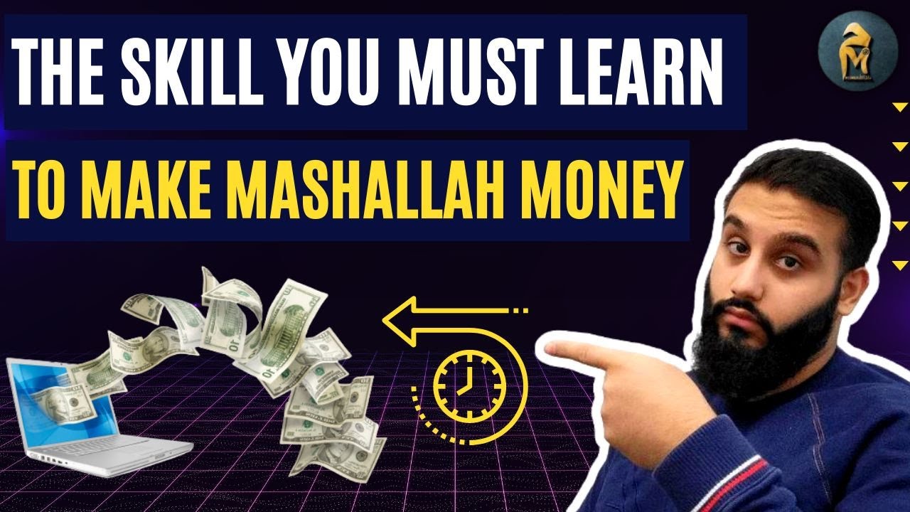 The Skill You Must learn to Make Mashallah money | Money Making skill ...