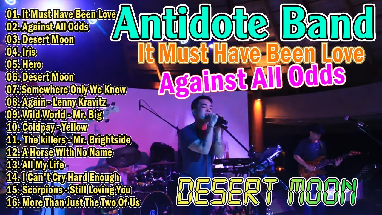 Antidote Band Nonstop Cover Slow Rock Medley Songs 2024 | It Must Have ...