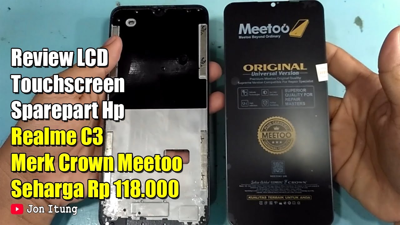 Review LCD Touchscreen Sparepart Hp Realme C3 Merk Crown Meetoo Seharga ...