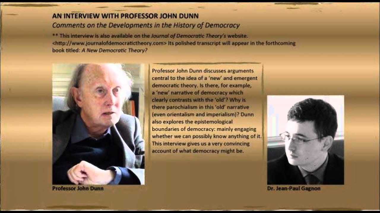 An Interview with Professor John Dunn (full audio).wmv - YouTube