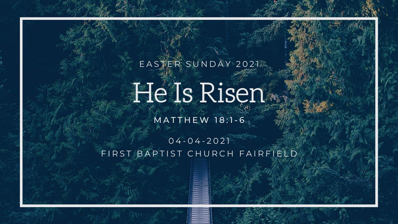 He Is Risen - Matthew 28:1-6 - YouTube