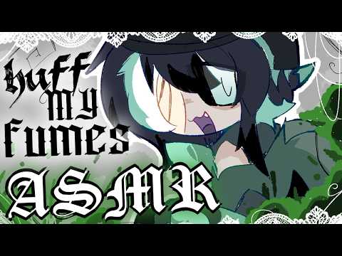 [ASMR] Huff my fumes mortal ! 