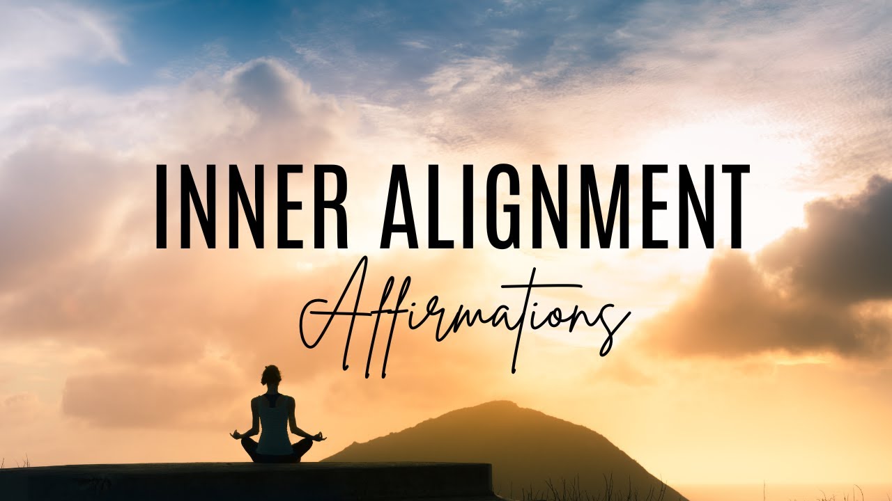 Finding Inner Alignment: Transformative Affirmations for Harmonious ...