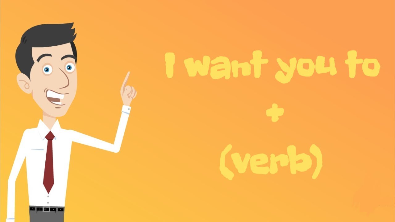Practice English Everyday | I want you to + (verb) - YouTube