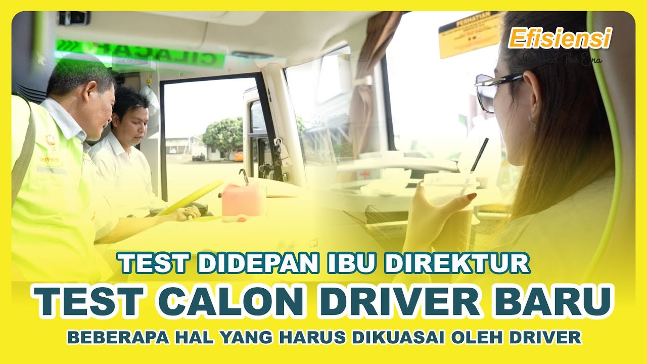 BEHIND THE BUS | DRIVER TEST, UJI MENTAL DI DEPAN IBU DIREKTUR ️ - YouTube