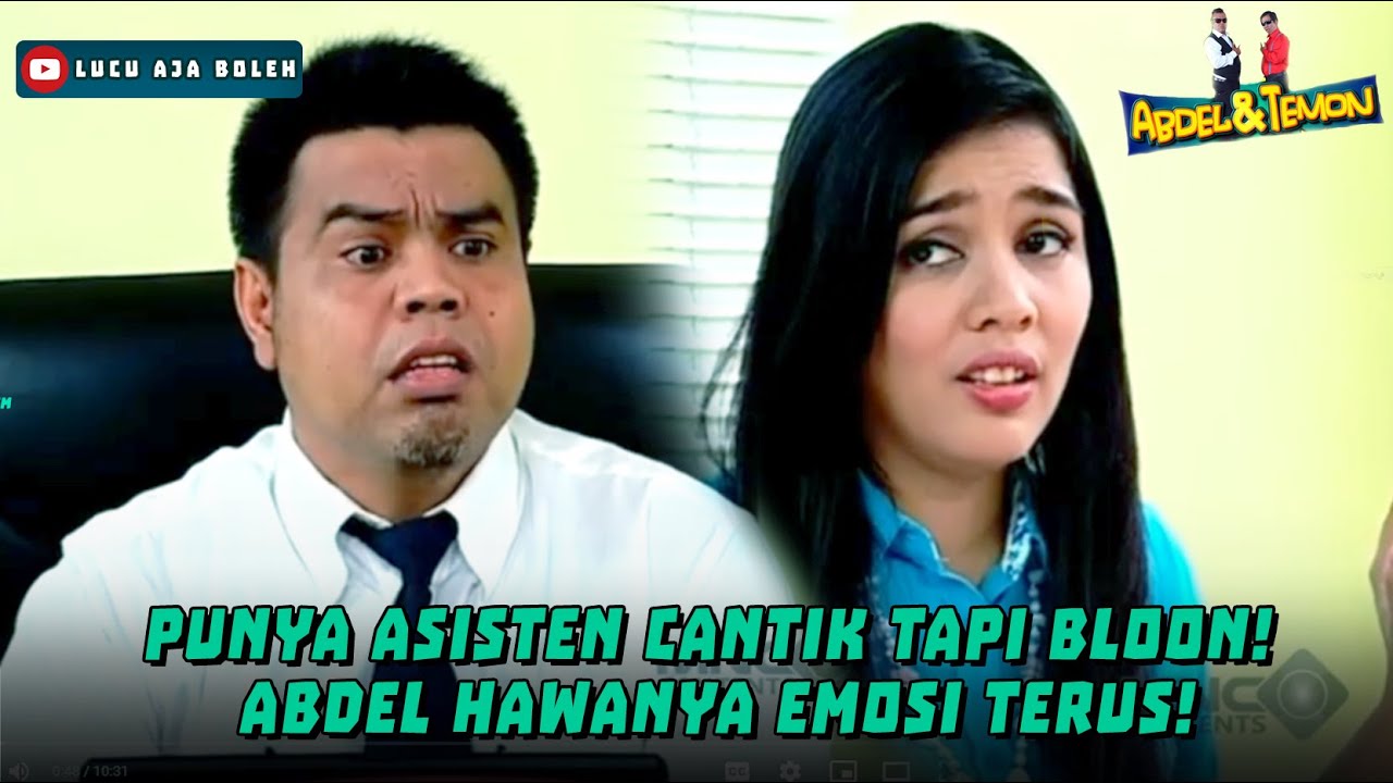 PUNYA ASISTEN CANTIK TAPI BLOON! ABDEL HAWANYA EMOSI TERUS! - ABDEL & TEMON - YouTube