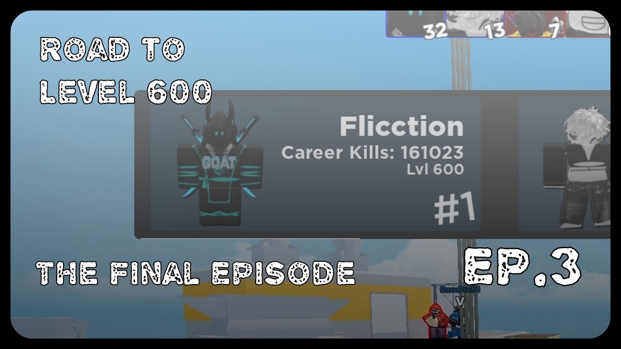 [FINALE] Road to Level 600 - The Final Episode - YouTube